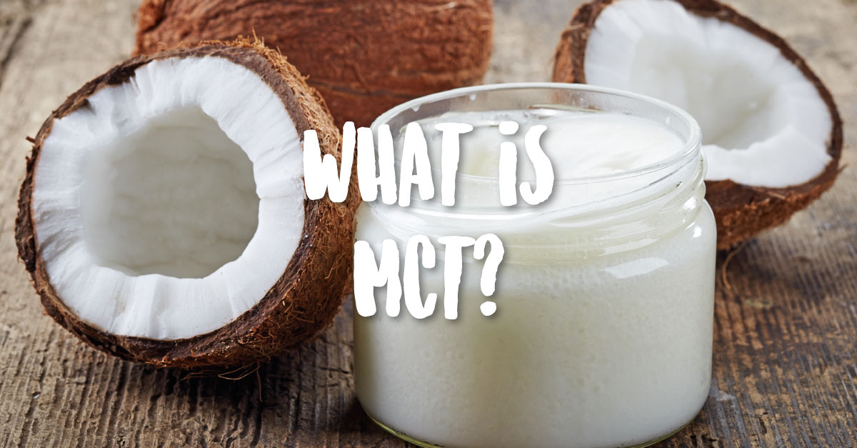 What the Heck is MCT and Should I Take it? - Danette May